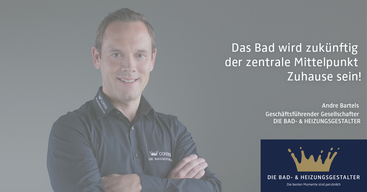 Interview mit Andre Bartels von DIE BAD- & HEIZUNGSGESTALTER